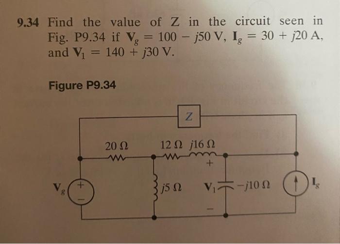 Solved 34 Find the value of Z in the circuit seen in Fig. | Chegg.com