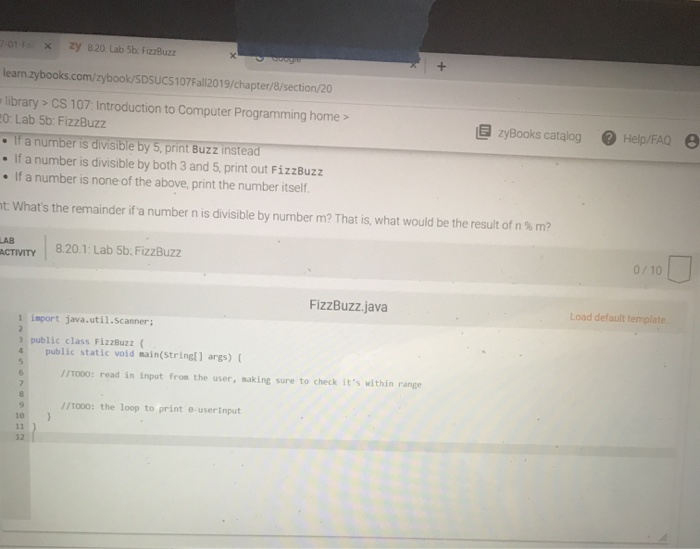 Solved 8.20 Lab 5b:FizzBuzz Start by read in a number from | Chegg.com