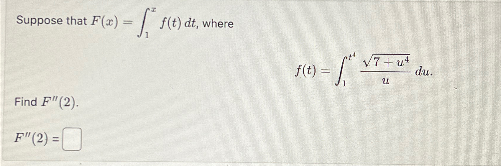Solved Suppose that F(x)=∫1xf(t)dt, | Chegg.com