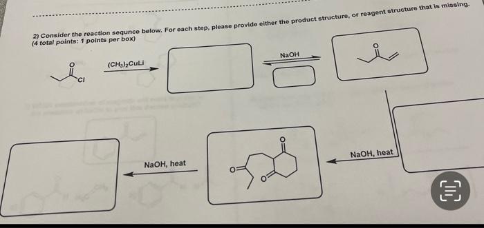 2) Consider the reaction sequnce below. For each | Chegg.com