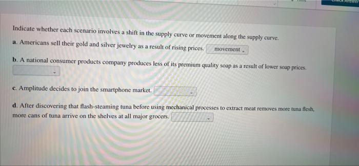 Solved Indicate whether each scenario involves a shift in | Chegg.com