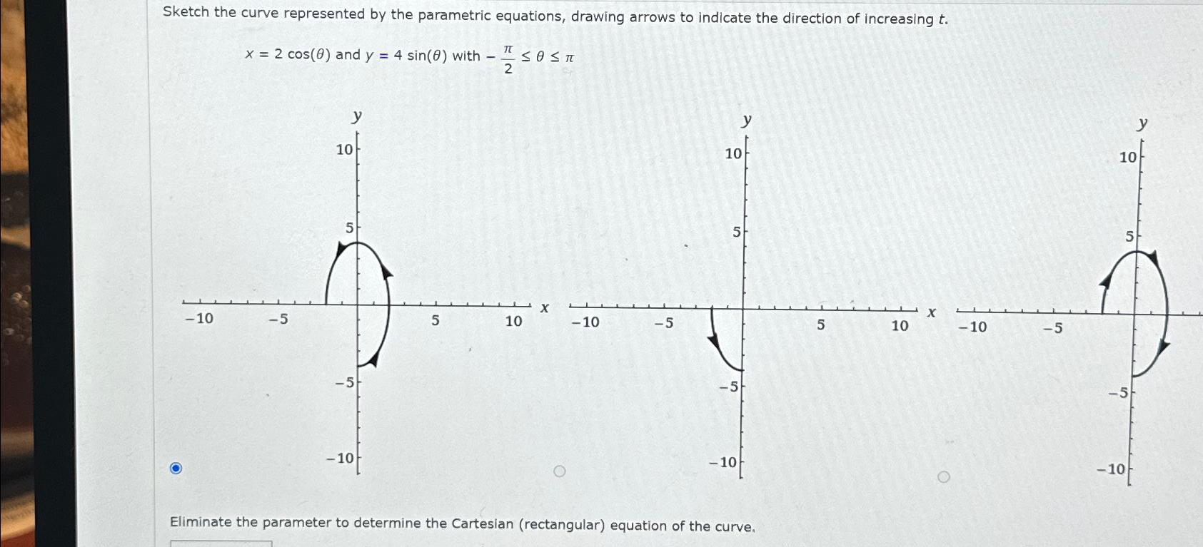 Solved Sketch the curve represented by the parametric | Chegg.com