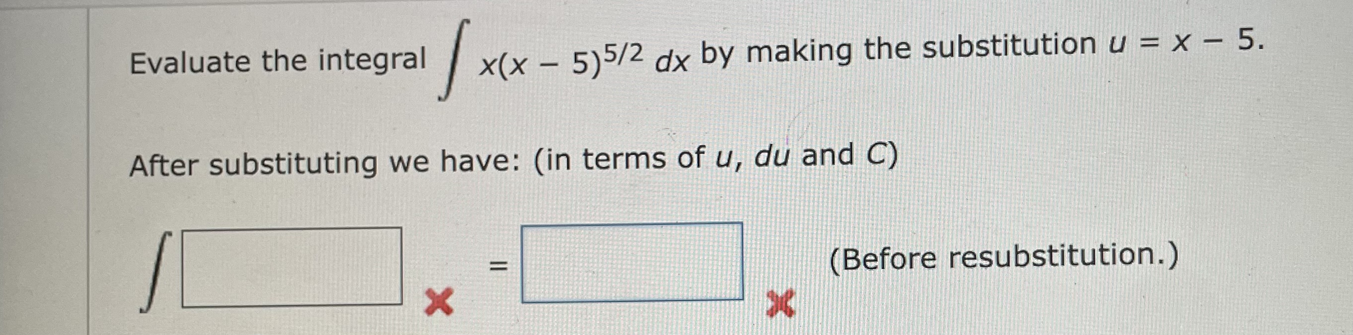 Solved After substituting we have: (in terms of u,du ﻿and | Chegg.com