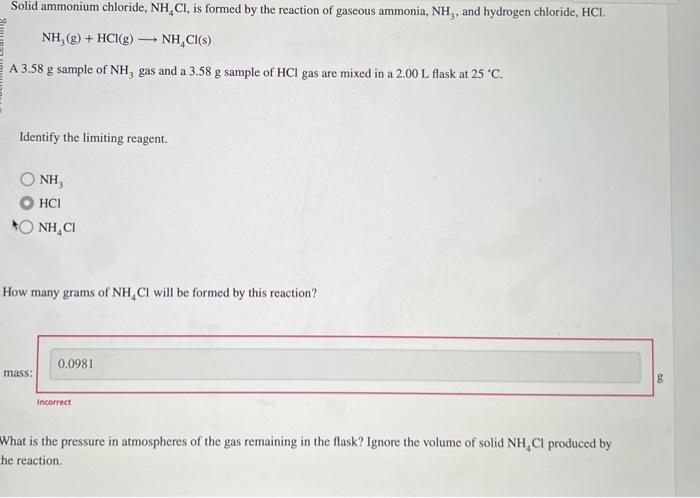 Solved NH3( g)+HCl(g) NH4Cl(s) A 3.58 g sample of NH3 gas | Chegg.com