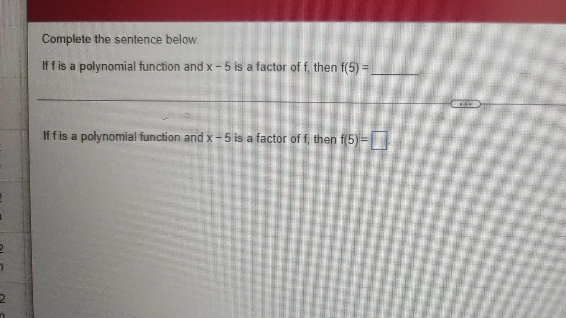 Solved Complete the sentence below. When a polynomial | Chegg.com