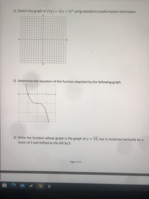 Solved 1) Sketch the graph of f(x) = 2(x + 3)2 using | Chegg.com