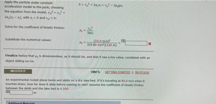 Solved 0=v₁² + 2ax, = v₁2-2μgx, Apply the particle under | Chegg.com