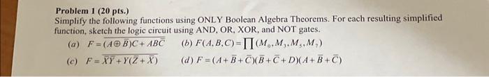 Solved Problem 1 (20 pts.) Simplify the following functions | Chegg.com
