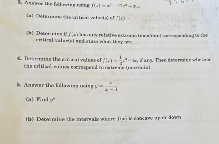 Solved 3. Answer the following using f(x)=x3−12x2+36x (a) | Chegg.com