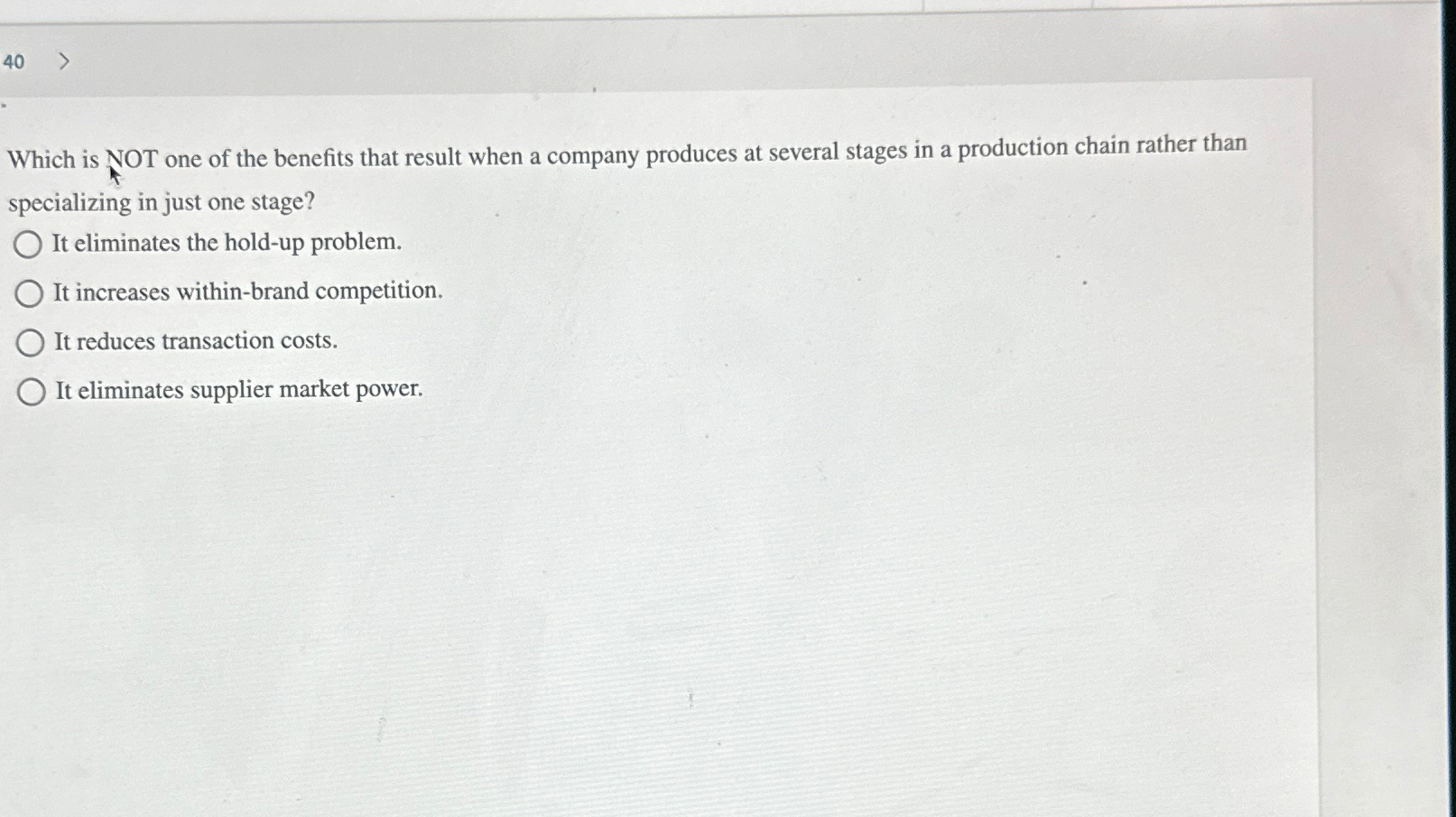 Solved 40Which is NOT one of the benefits that result when a | Chegg.com