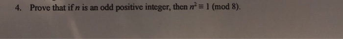 Solved 4. Prove that if n is an odd positive integer, then n | Chegg.com
