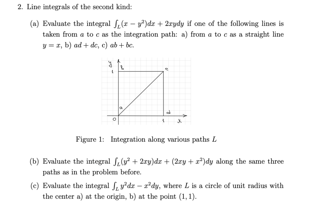 Solved Line integrals of the second kind:(a) ﻿Evaluate the | Chegg.com