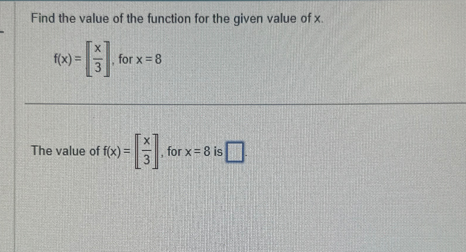 Solved Find the value of the function for the given value of | Chegg.com