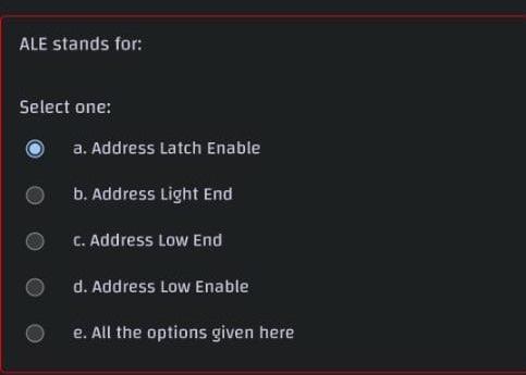 Solved ALE stands for: Select one: a. Address Latch Enable | Chegg.com