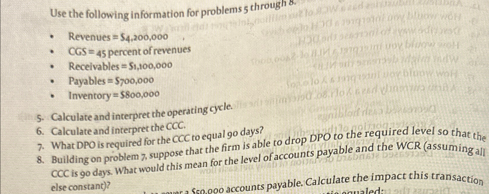 Solved Use the following information for problems 5 ﻿through | Chegg.com