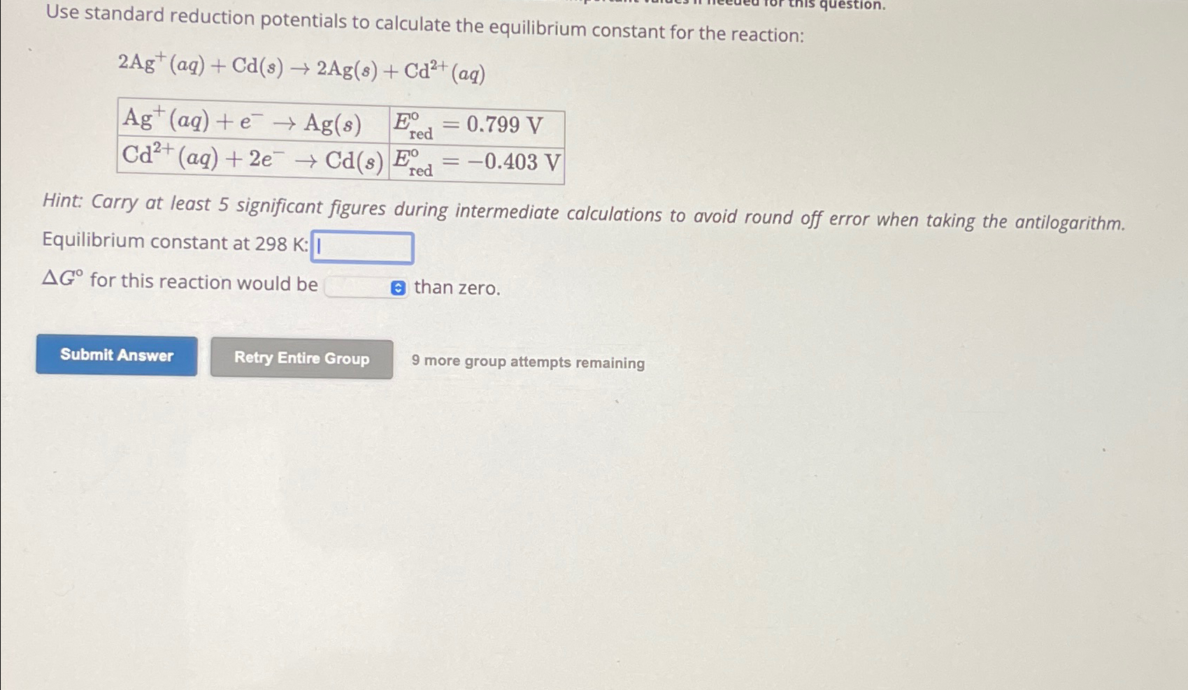 Solved Use standard reduction potentials to calculate the | Chegg.com