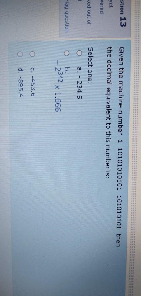 Solved stion 13 Given the machine number 1 10101010101 | Chegg.com
