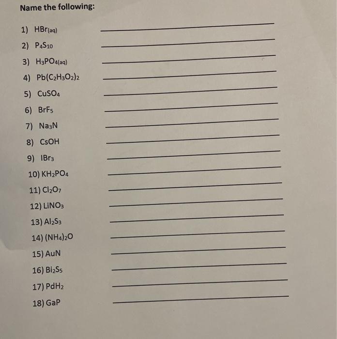 Solved Name the following: 1) HBr(aq) 2) P4S10 3) H3PO4(aq) | Chegg.com