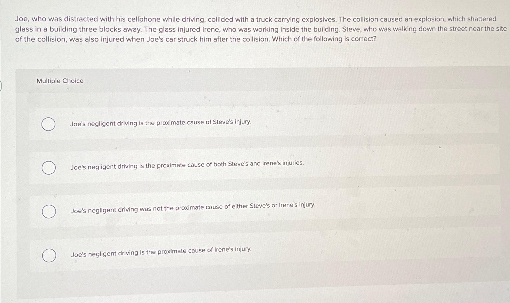 Solved Joe, who was distracted with his cellphone while | Chegg.com