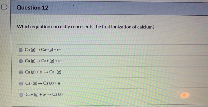 Solved Question 12 Which equation correctly represents the | Chegg.com