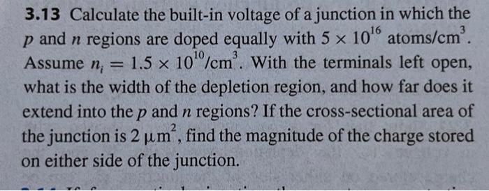 Solved 3.13 Calculate the built-in voltage of a junction in | Chegg.com