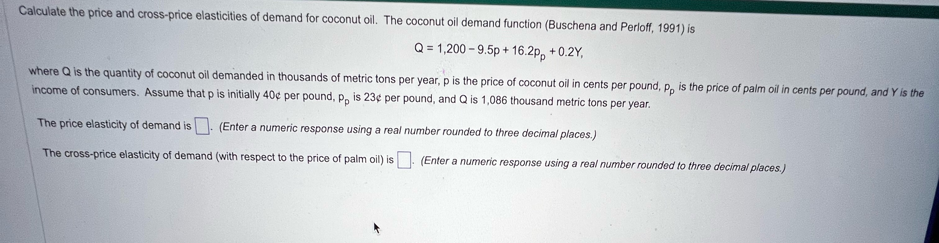 Solved Calculate the price and cross-price elasticities of | Chegg.com