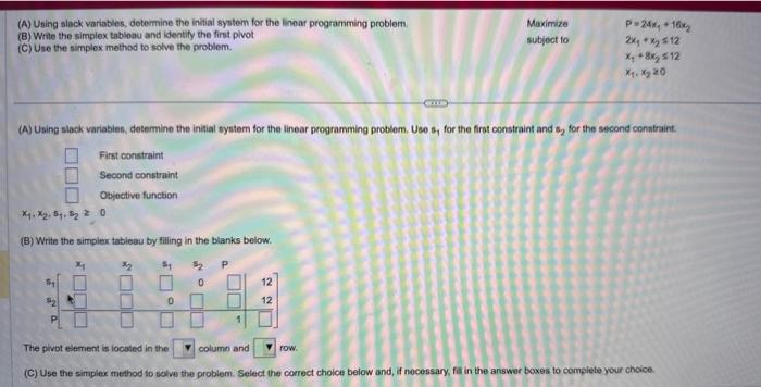 Solved (A) Using slack variables, deteimine the inltiai | Chegg.com