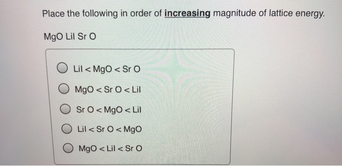 Solved Place the following in order of increasing magnitude | Chegg.com
