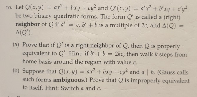10. Let Q(x,y)=ax^2+bxy+cy^2 and Q'(x,y) = | Chegg.com
