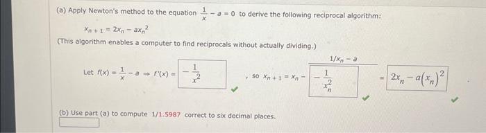 Solved (a) Apply Newton's method to the equation x1−a=0 to | Chegg.com