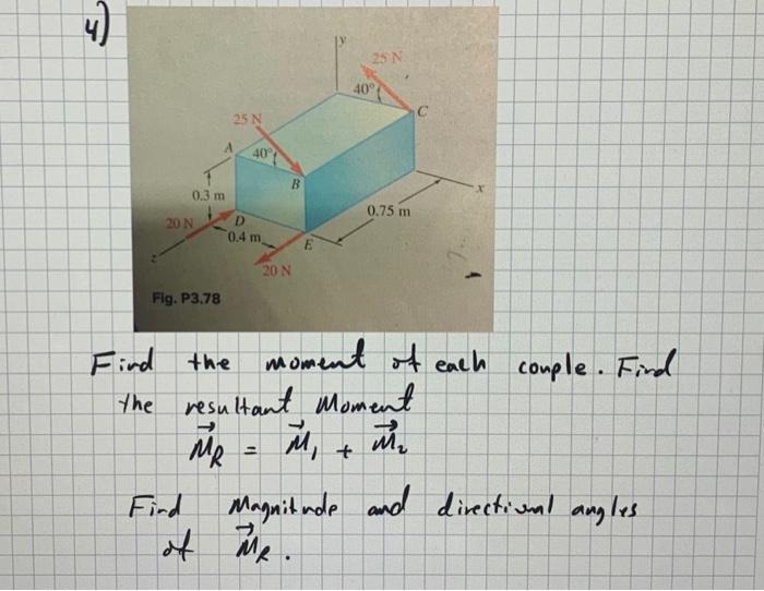 Solved Find the moment of each couple. Find the resultant | Chegg.com