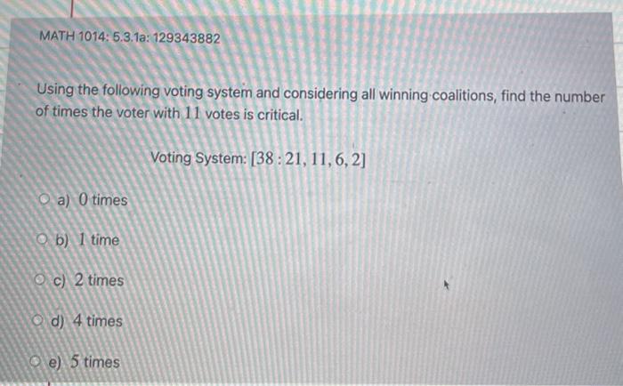 Solved Using the following voting system and considering all | Chegg.com