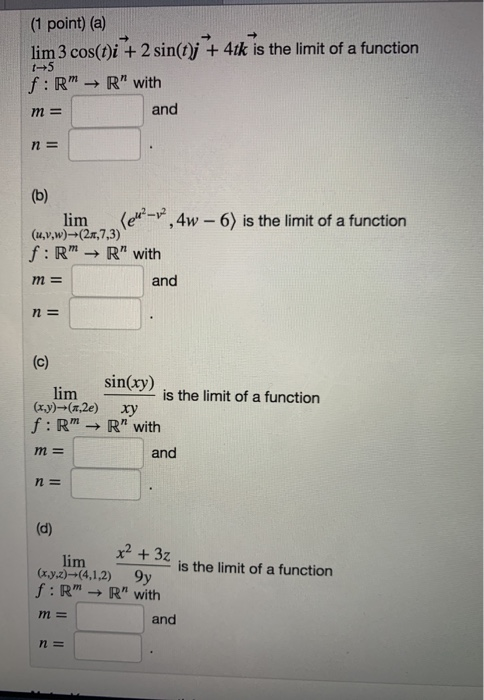 Solved (1 point) (a) lim 3 cos(t)i + 2 sin(t)j + 4tk is the | Chegg.com