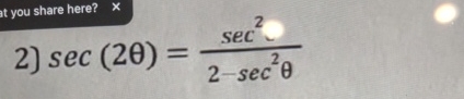 Solved sec(2θ)=sec2θ2-sec2θ | Chegg.com