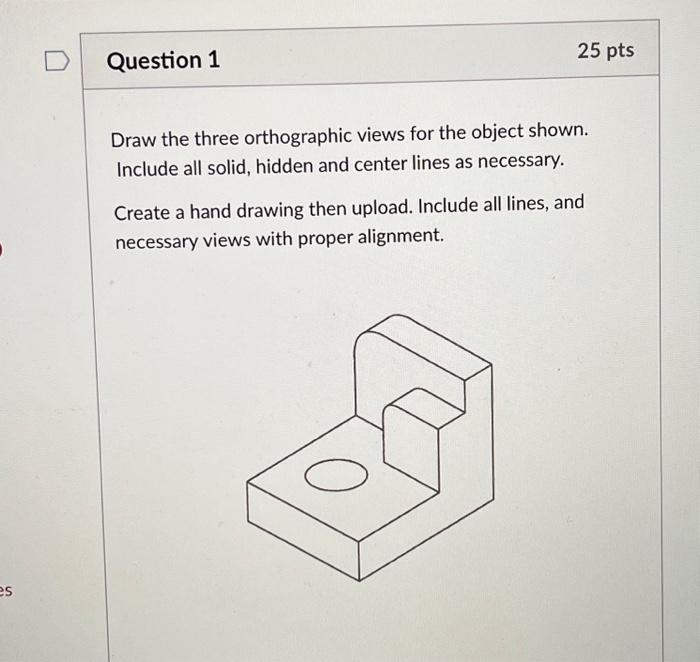 Draw the three orthographic views for the object | Chegg.com