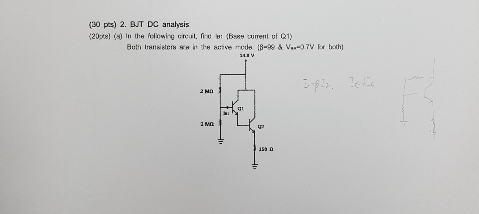 Solved (30 ﻿pts) 2. ﻿BJT DC analysis(20pts) (a) ﻿In the | Chegg.com