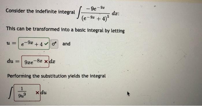 Solved Consider the indefinite integral 9e - 92 dx: (e-9x + | Chegg.com