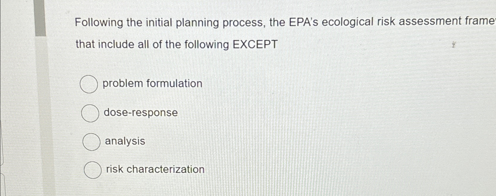 Solved Following the initial planning process, the EPA's | Chegg.com