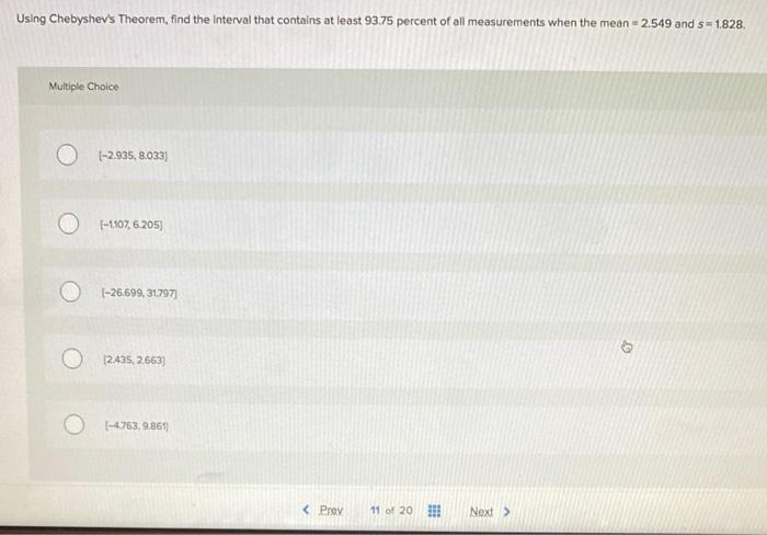 Solved Using Chebyshev's Theorem, find the Interval that | Chegg.com