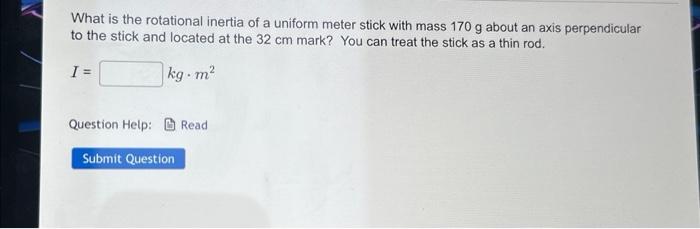 Solved What is the rotational inertia of a uniform meter | Chegg.com