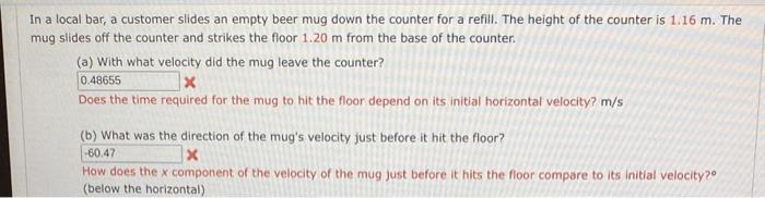 Solved In a local bar, a customer slides an empty beer mug | Chegg.com