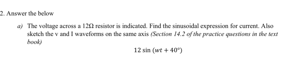 Solved Answer the belowa) ﻿The voltage across a 12Ω | Chegg.com