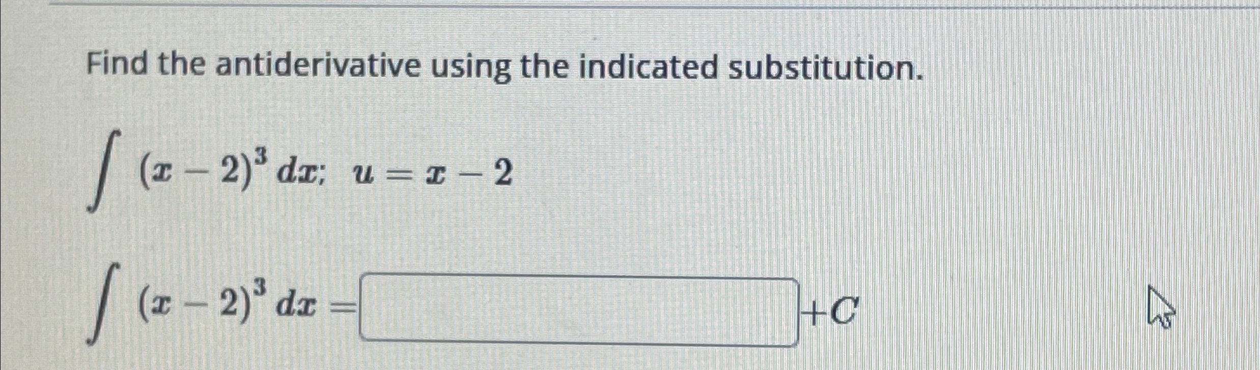 Solved Find the antiderivative using the indicated | Chegg.com