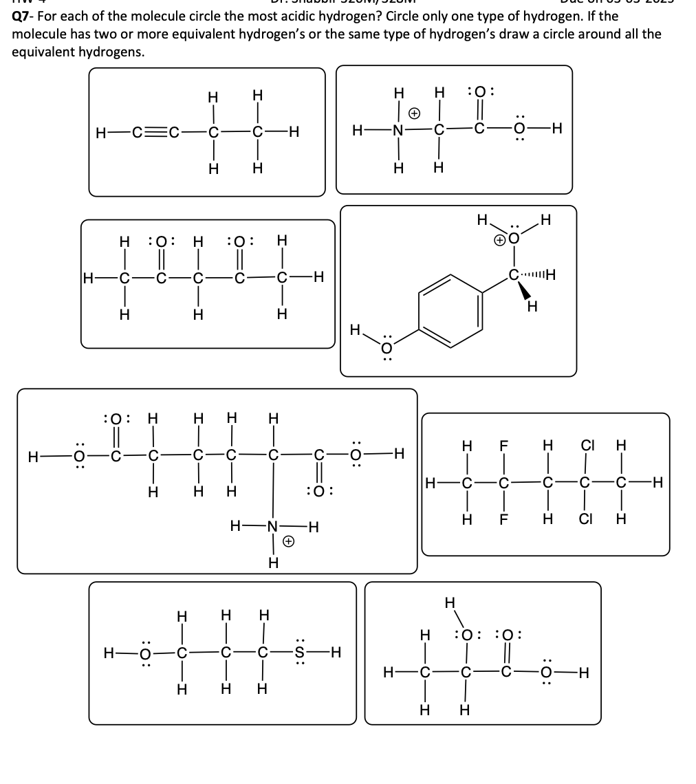 Solved Q7- ﻿For each of the molecule circle the most acidic | Chegg.com