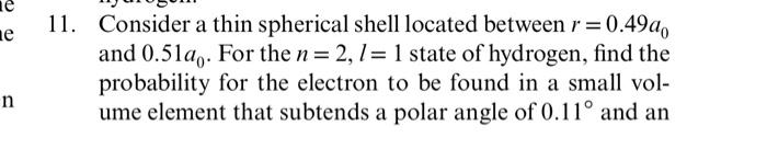 Solved Consider a thin spherical shell located between r = | Chegg.com