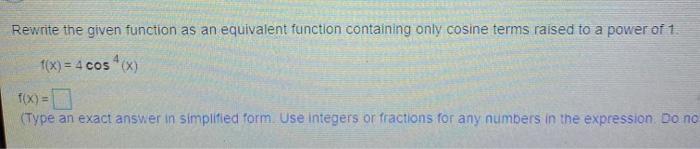 Solved Rewrite the given function as an equivalent function | Chegg.com
