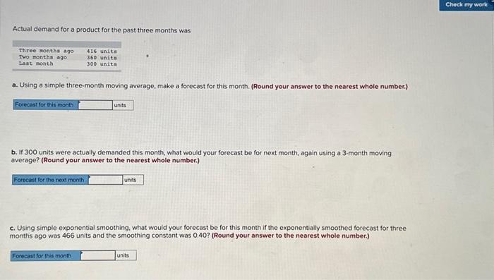 Solved Actual demand for a product for the past three months | Chegg.com
