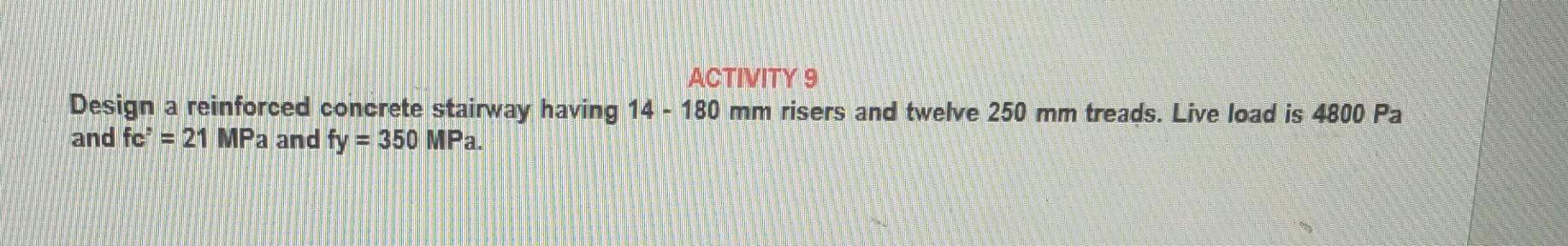 ACTIVITY 9 Design a reinforced concrete stairway | Chegg.com