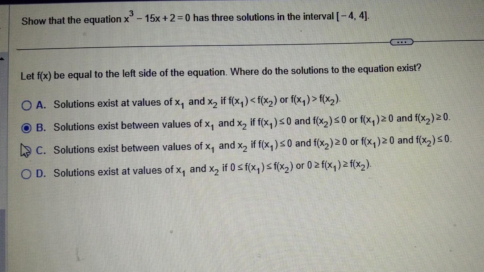 Solved Show that the equation x3−15x+2=0 has three solutions | Chegg.com