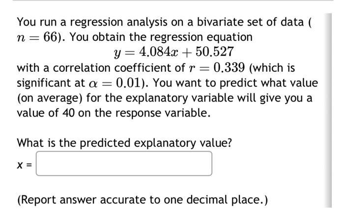 Solved You run a regression analysis on a bivariate set of | Chegg.com